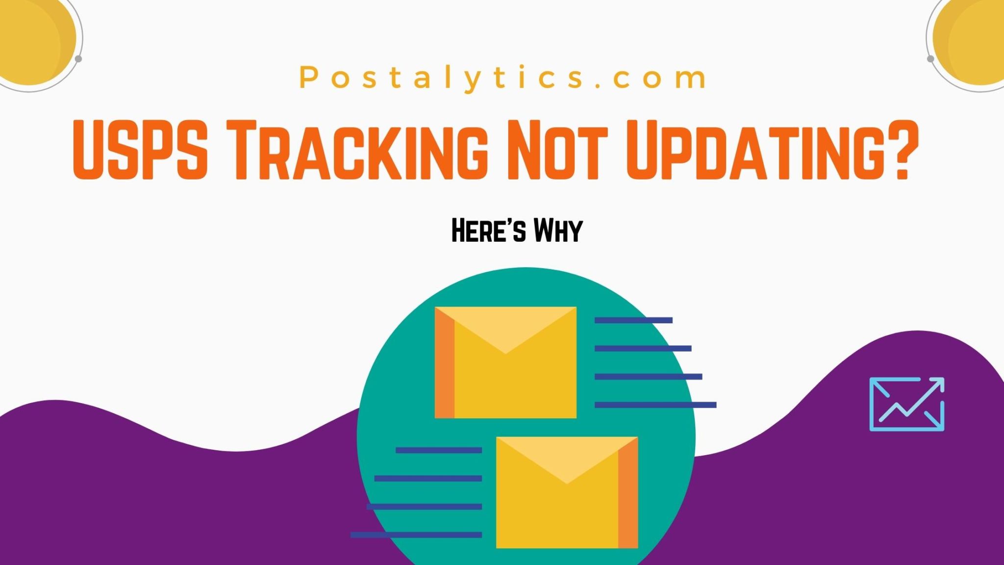 USPS Tracking Not Updating? Here's Why - Postalytics