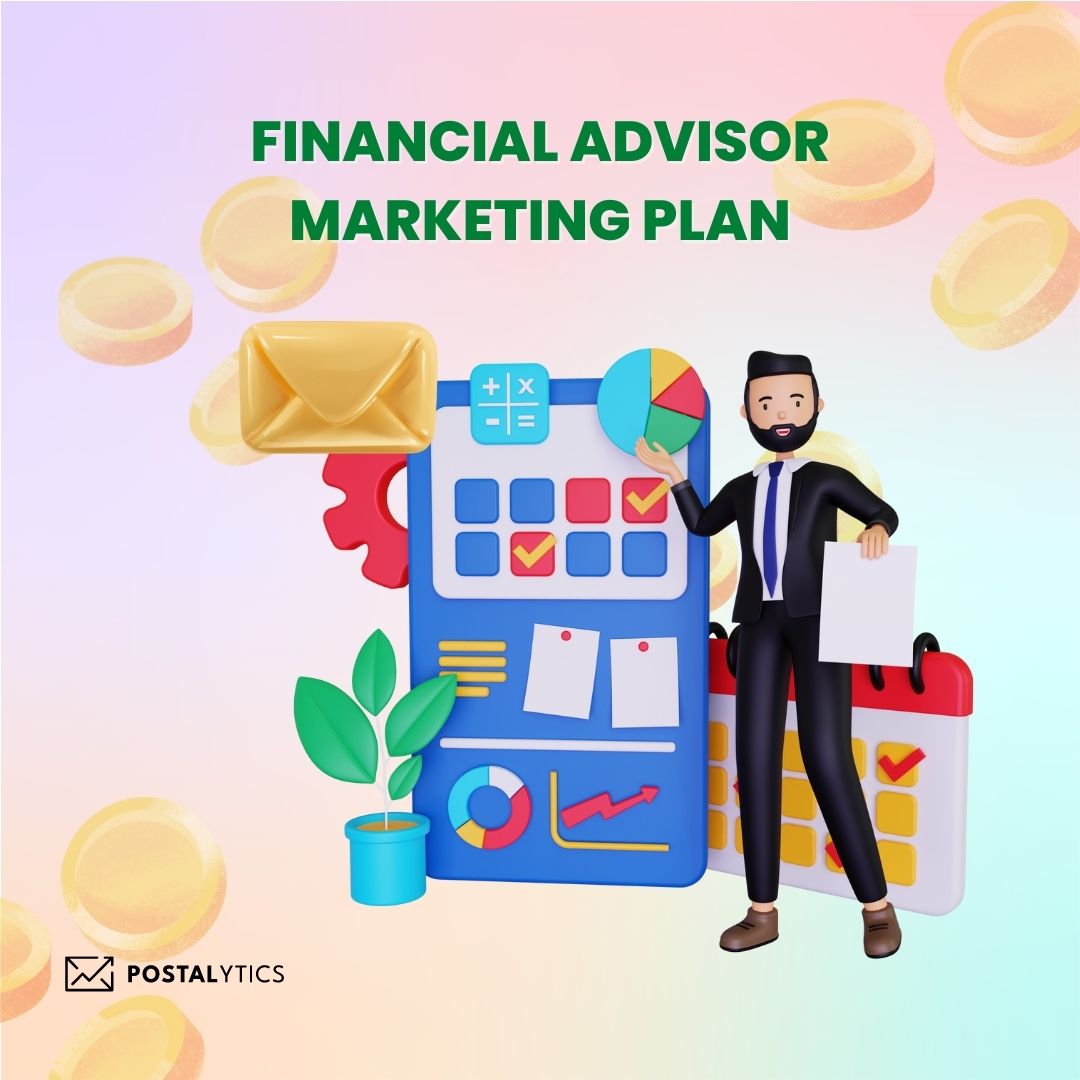 Financial Advisor Marketing Plan - Postalytics