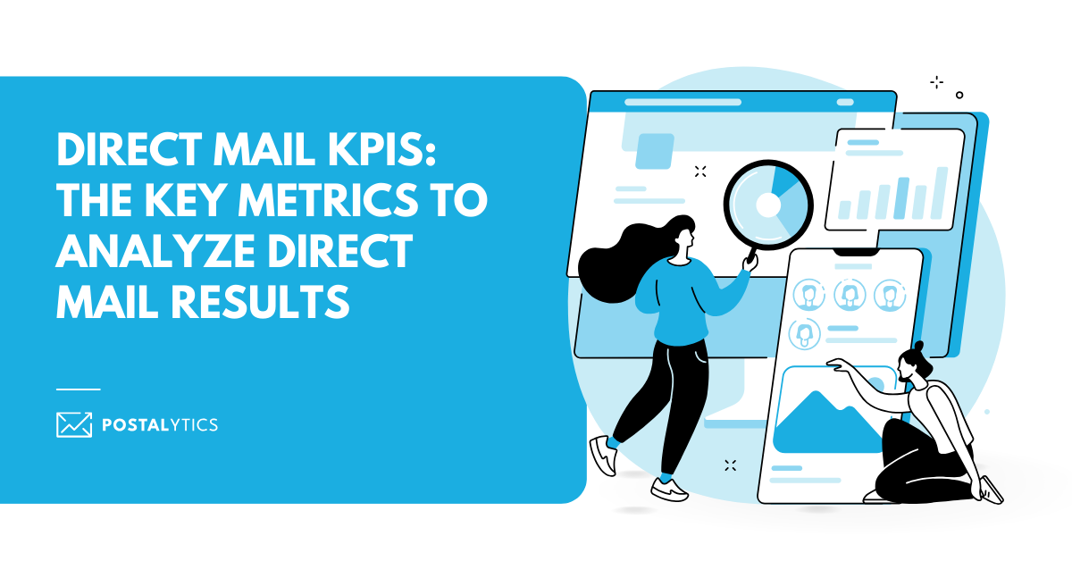 What Are the Key Direct Mail KPIs to Track? | Postalytics