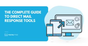 The Complete Guide to Direct Mail Response Tools - Postalytics