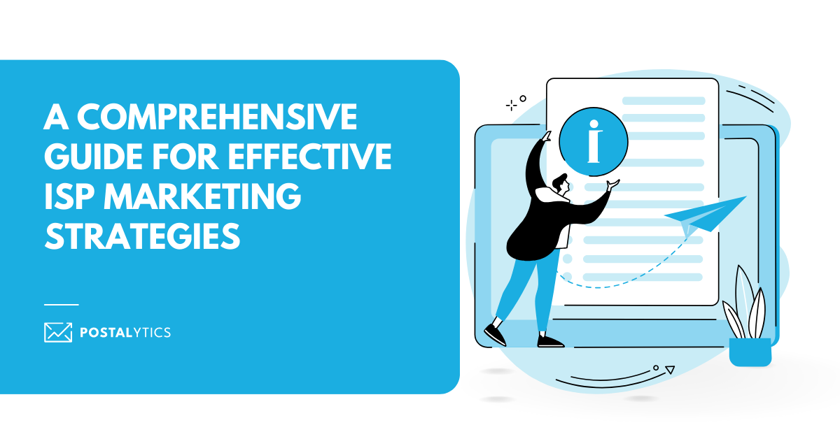 Adopt Effective ISP Marketing Strategie - Postalytics