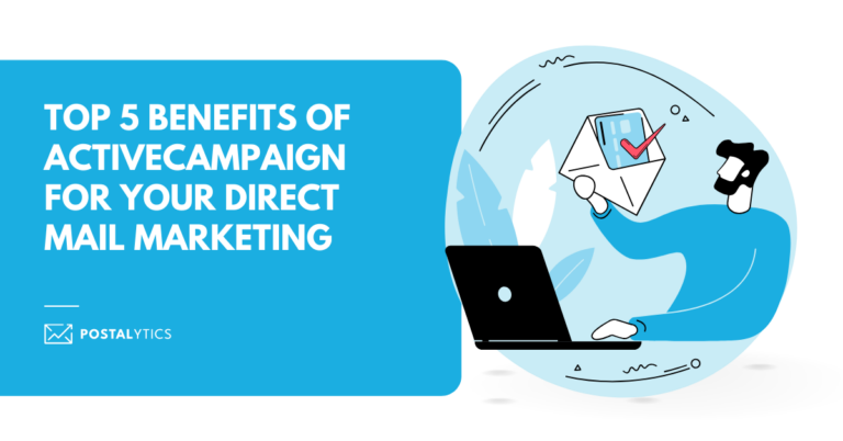 5 Key ActiveCampaign Benefits for Direct Mail Success