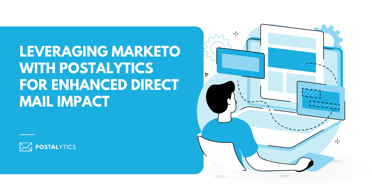 Leverage the Postalytics-Marketo Direct Mail Integration