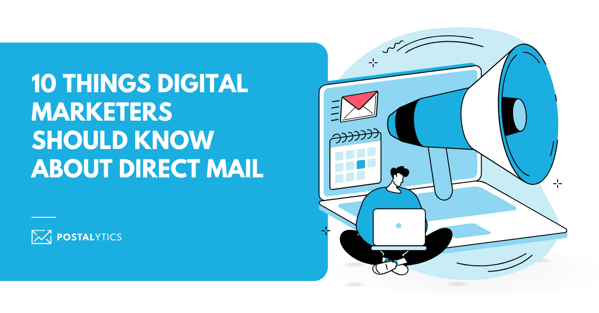 Benefits of Direct Mail For Digital Marketers | Postalytics